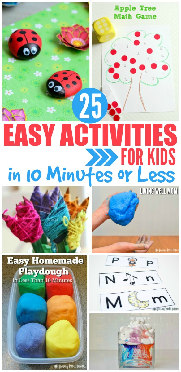 25 Easy Activities For Kids In 10 Minutes Or Less