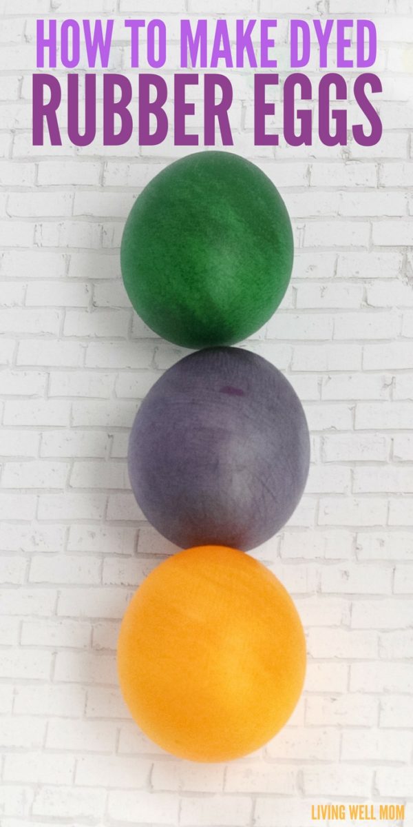 How to Make Dyed Rubber Eggs