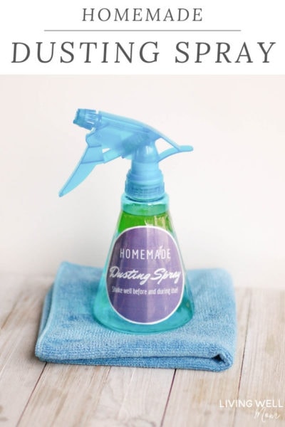 How to Make a Simple Homemade Dust Spray - Living Well Mom