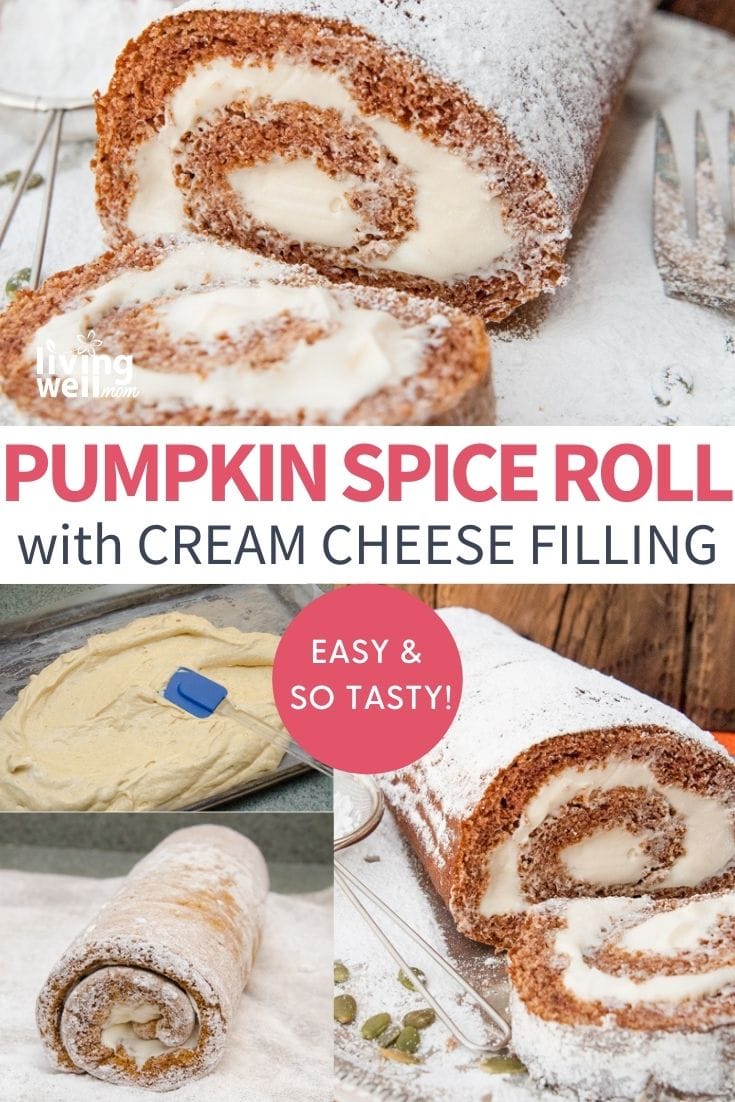 Easy Pumpkin Spice Roll with Cream Cheese Filling - Living Well Mom