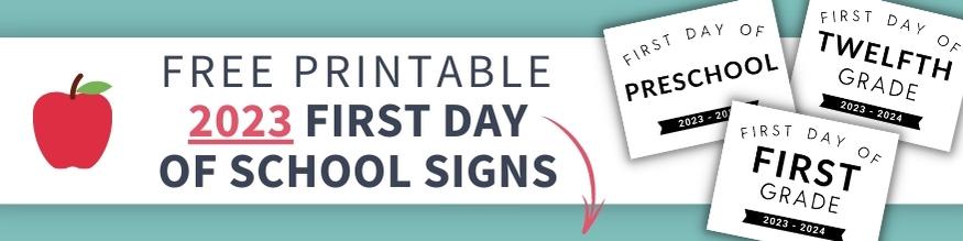 Free Printable First Day of School Signs for All Grades (2023-2024)